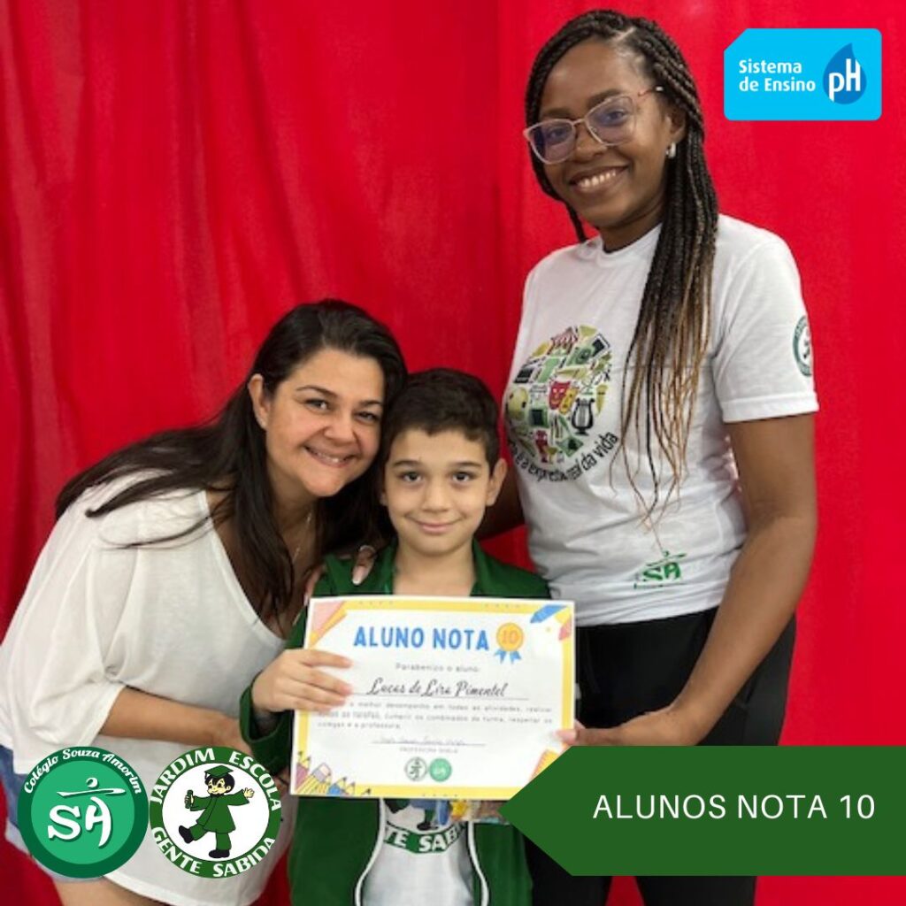 ALUNOS NOTA 10 – Centro Educacional Souza Amorim