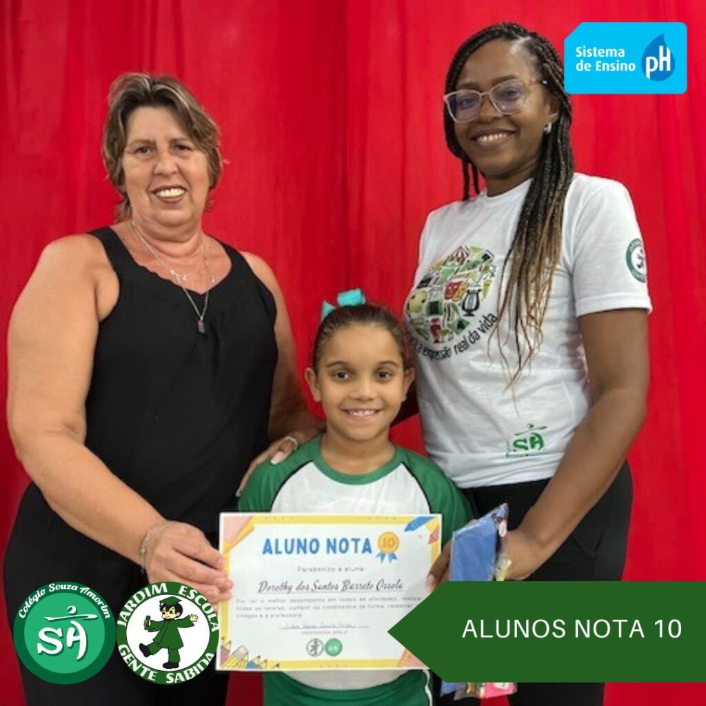 ALUNOS NOTA 10 – Centro Educacional Souza Amorim